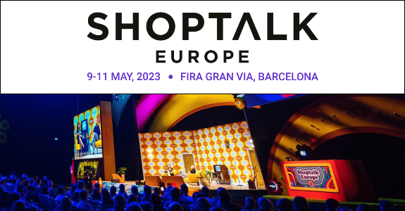 Shoptalk Europe announces the 2023 Agenda